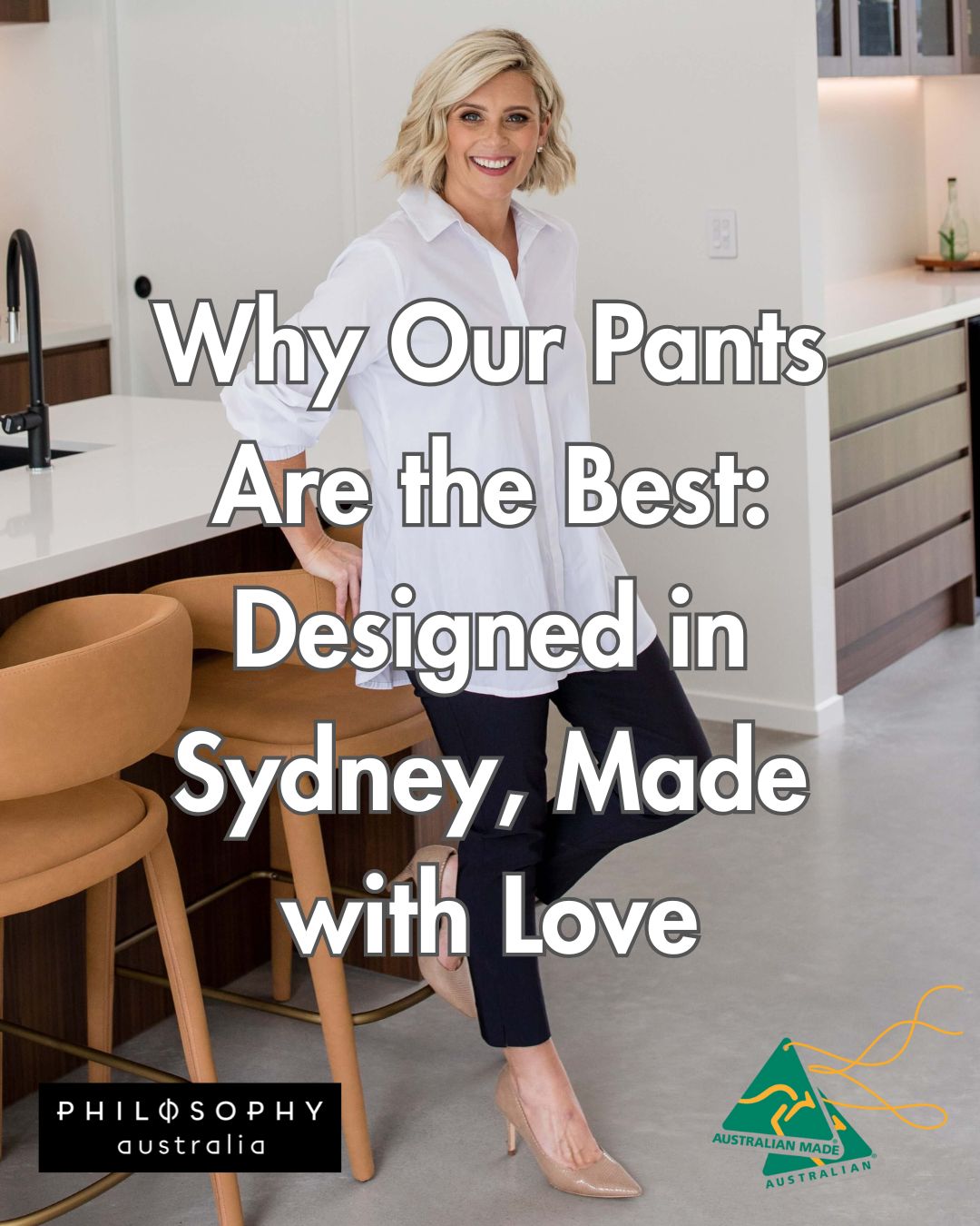 Why Our Pants Are the Best - Designed in Sydney, Made with Love – Philosophy Australia